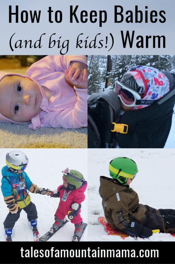 How to Keep Babies Warm - Tales of a Mountain Mama