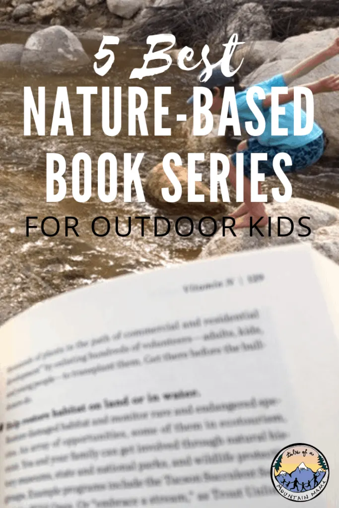 Must-Read Outdoor Adventure Book Series for Kids - Tales of a Mountain Mama