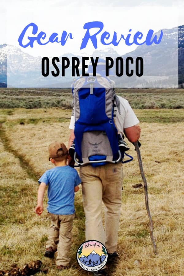 Osprey Poco Plus Kid Carrier *Gear Review* - Tales of a Mountain Mama