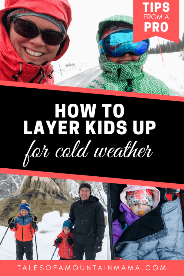 Layering up Kids for Cold Weather - Tales of a Mountain Mama