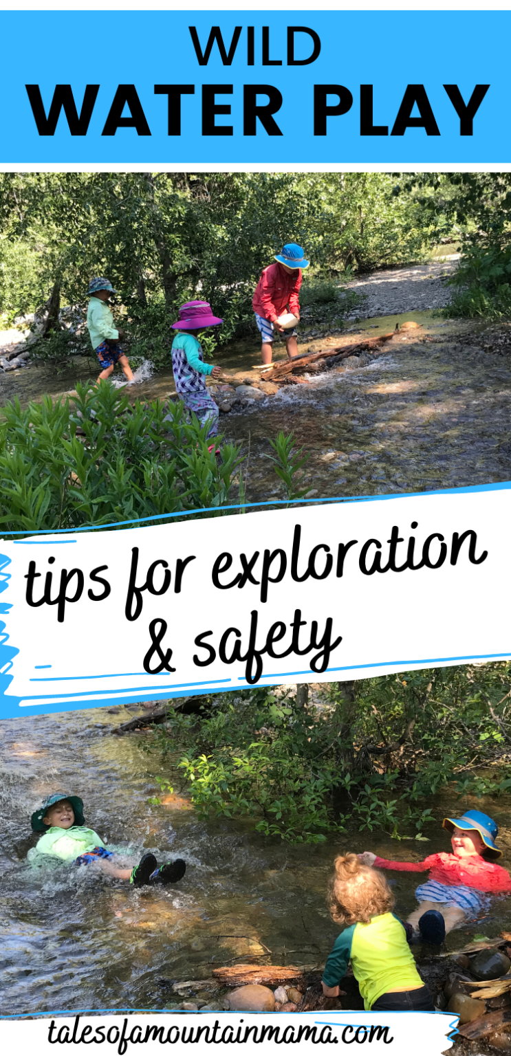 Wild Water Play - Tales of a Mountain Mama