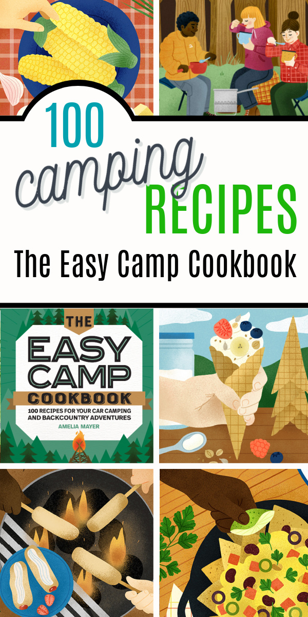 The Easy Camp Cookbook - Tales of a Mountain Mama