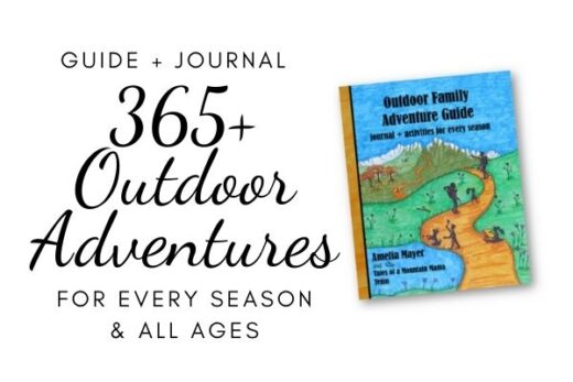 How to Get Kids To Go Outside - Tales of a Mountain Mama